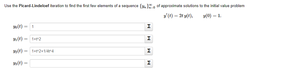 Solved Use the Picard-Lindeloef iteration to find the first | Chegg.com