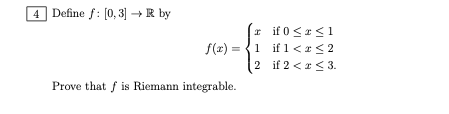 Solved Define f:[0,3]→R by f(x)=⎩⎨⎧x12 if 0≤x≤1 if 1 | Chegg.com