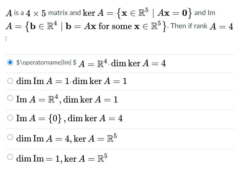 Solved A is a 4 x 5 matrix and ker A = {x € R5 | Ax = 0} and | Chegg.com