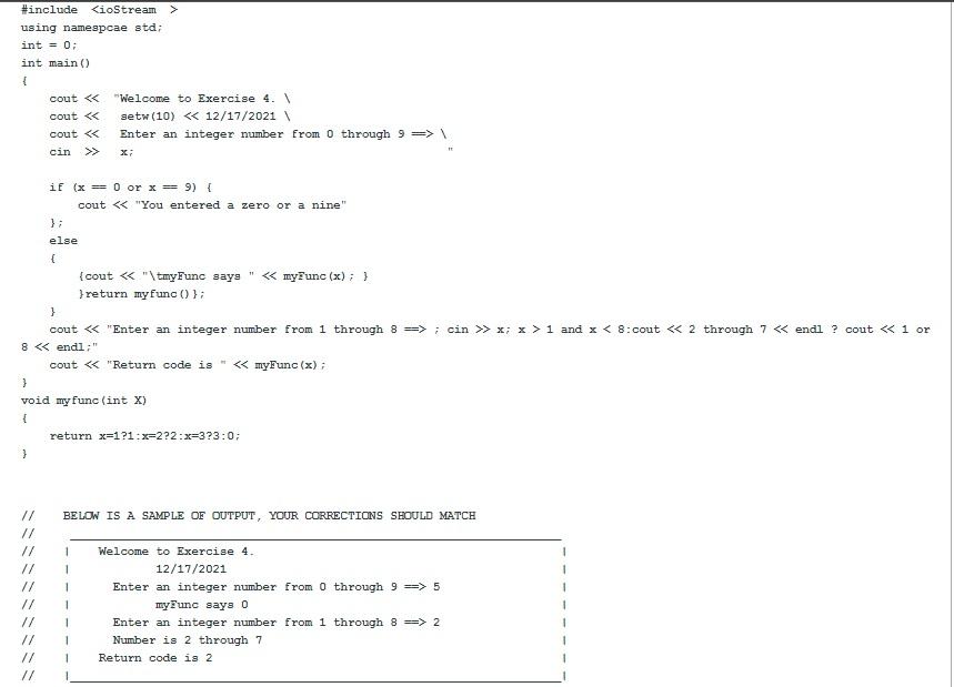 Solved Correct the code below so it will work with the | Chegg.com