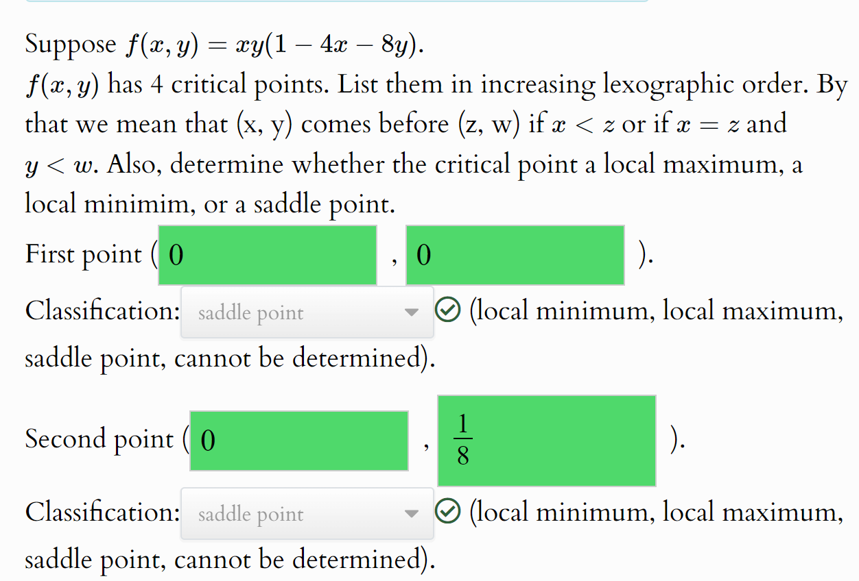 Solved Suppose f(x,y)=xy(1-4x-8y).f(x,y) ﻿has 4 ﻿critical | Chegg.com