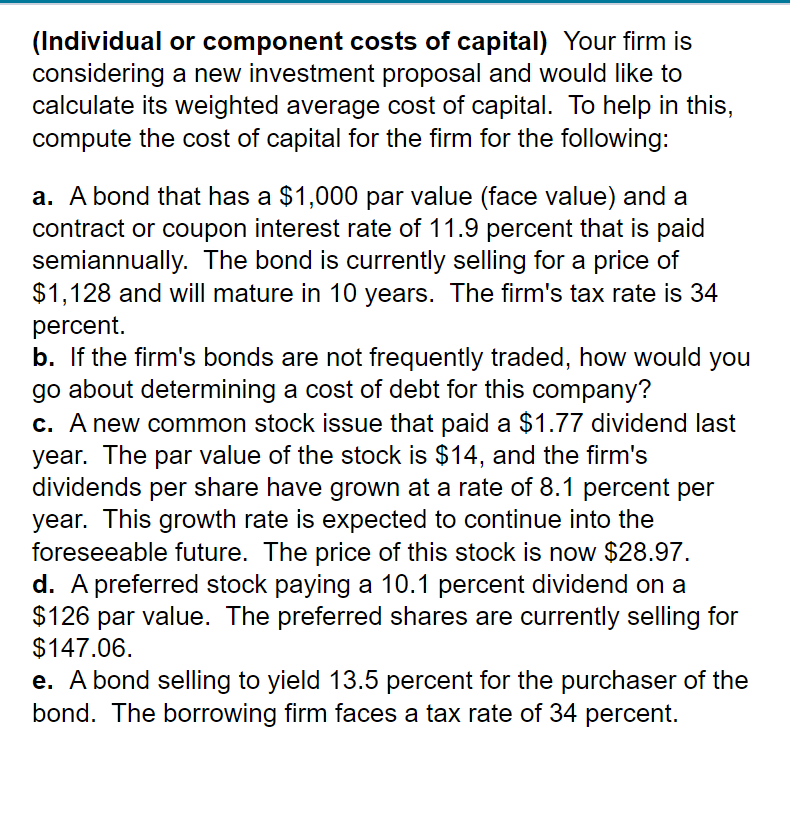 Solved (Individual or component costs of capital) Your firm | Chegg.com