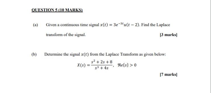 Solved QUESTION 5 (10 MARKS) Given a continuous time signal | Chegg.com