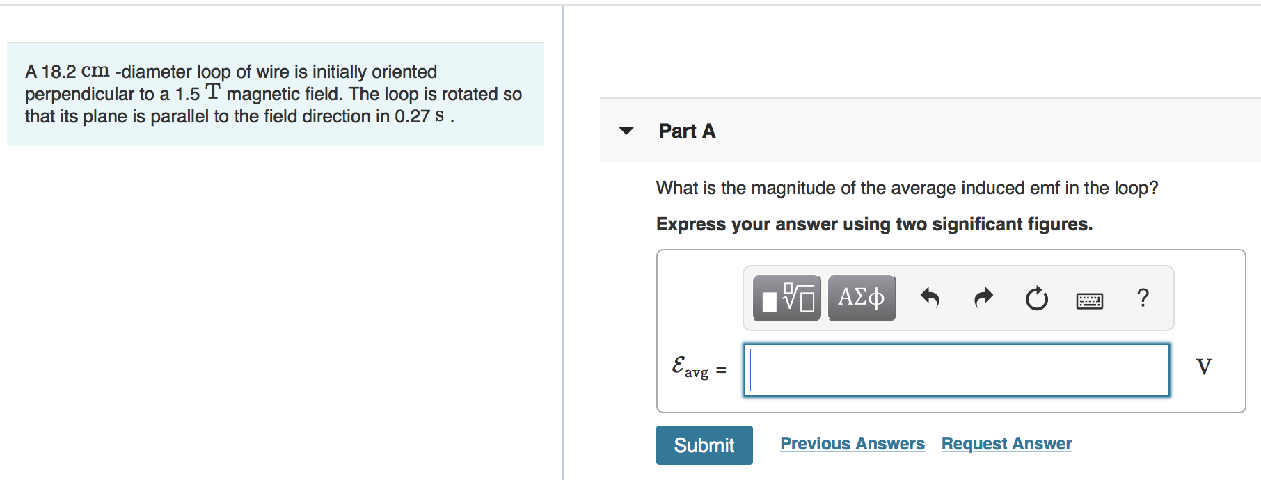 Solved A 18.2 cm -diameter loop of wire is initially | Chegg.com
