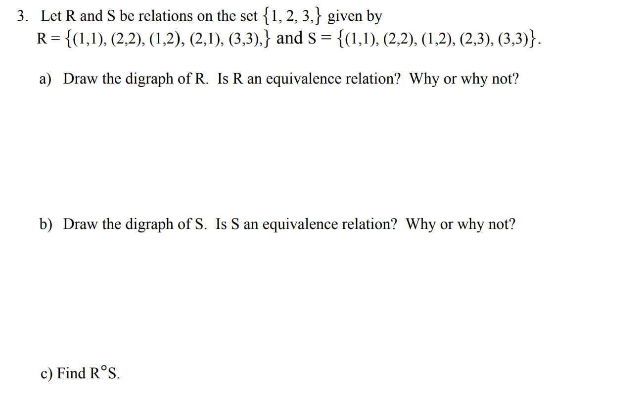 Solved 3. Let R and S be relations on the set | Chegg.com