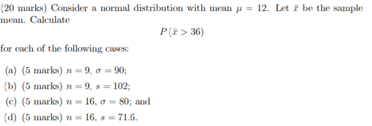 Solved Consider a normal distribution with mean = 12. Let x | Chegg.com