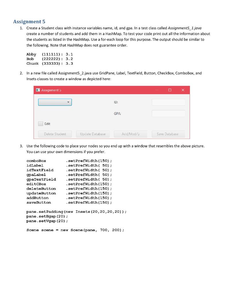 Solved Assignment 5 1. Create a Student class with instance | Chegg.com
