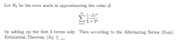 Solved Let R3 be the error made in approximating the value | Chegg.com