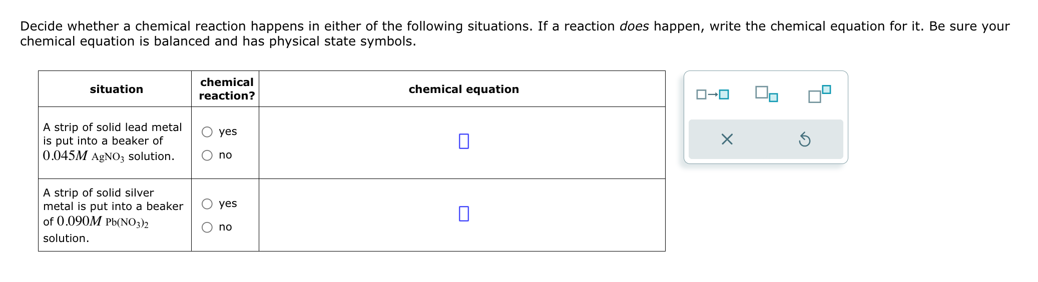 Solved Decide Whether A Chemical Reaction Happens In Either