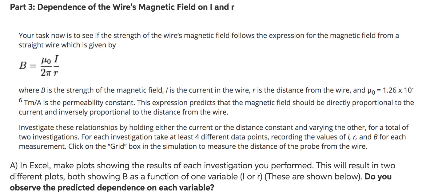 Solved Part 3: Dependence of the Wire's Magnetic Field on I | Chegg.com