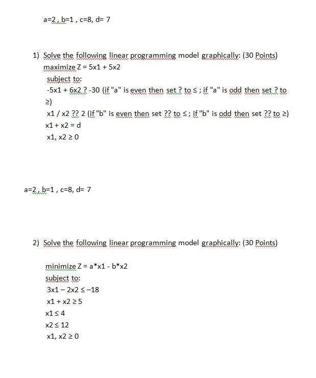 Solved a=2, b=1,c=8, d= 7 1) Solve the following linear | Chegg.com