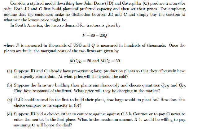 Solved Consider a stylized model describing how John Deere | Chegg.com