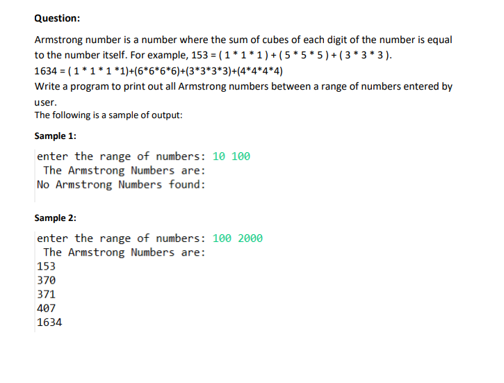 Solved Question: Armstrong number is a number where the sum | Chegg.com