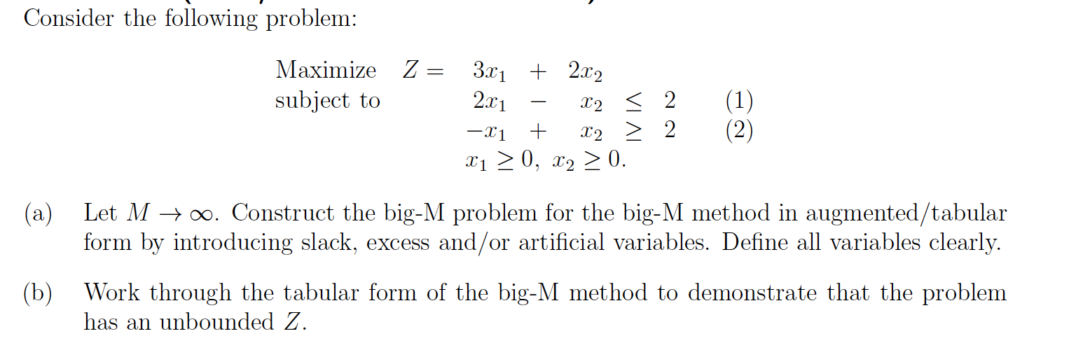 Solved Consider the following problem: Maximize Z= subject | Chegg.com