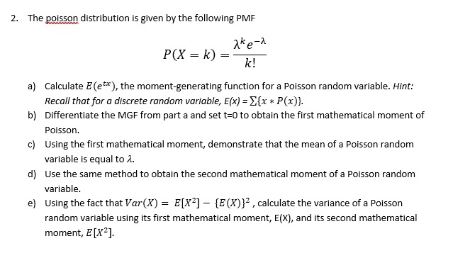 Solved 2. The poisson distribution is given by the following | Chegg.com