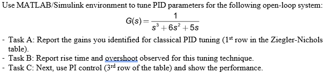 Solved Use MATLAB/Simulink environment to tune PID | Chegg.com