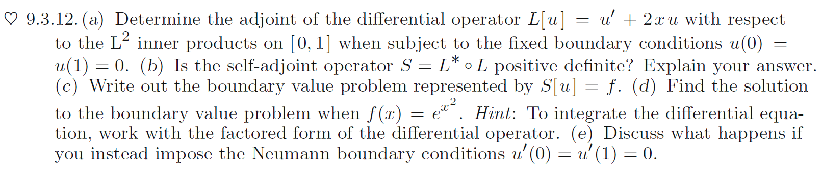Solved 9.3.12. (a) Determine the adjoint of the differential | Chegg.com