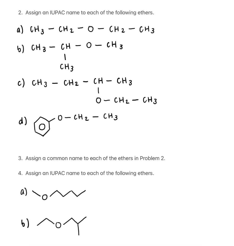 Solved 1. Assign both an IUPAC name and a common name to | Chegg.com