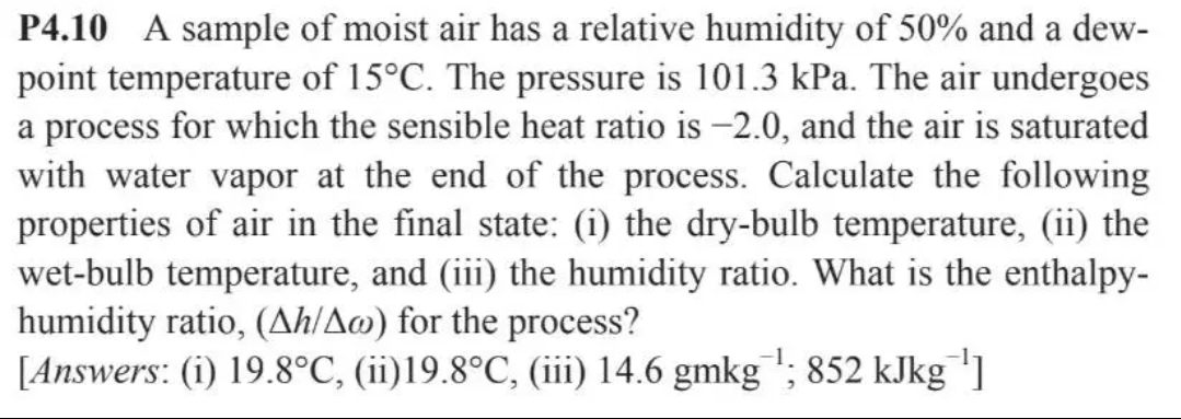 Solved P4.10 A sample of moist air has a relative humidity | Chegg.com