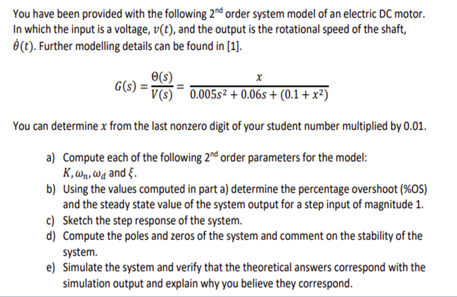 Solved You have been provided with the following 2nd order | Chegg.com