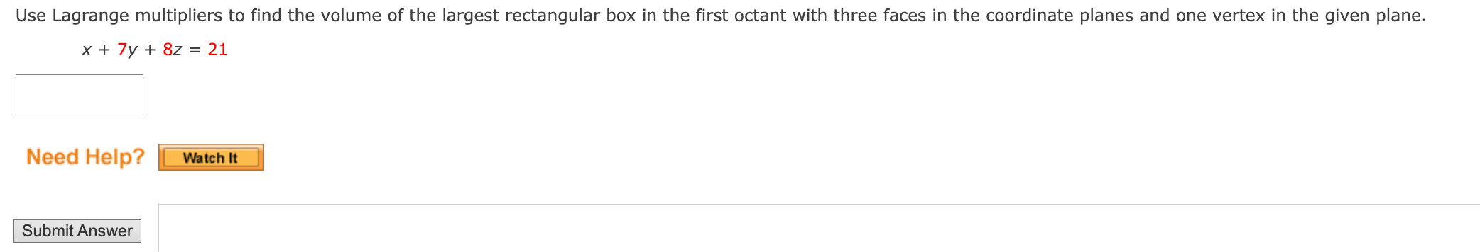 Solved Use Lagrange multipliers to find the volume of the | Chegg.com