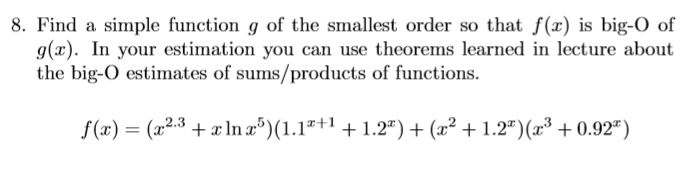 Solved 8. Find a simple function g of the smallest order so | Chegg.com
