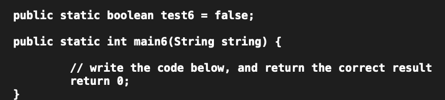 Solved Public Static Boolean Test6 False Public Static
