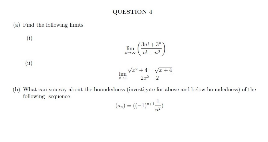 Solved QUESTION 4 (a) Find the following limits (3n! + 3n | Chegg.com