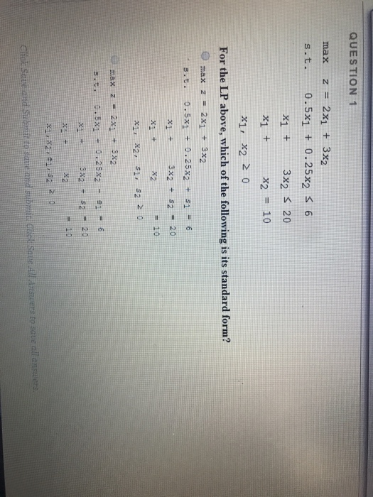 Solved QUESTION 1 max z = 2x1 + 3x2 s.t. 0.5x1 0.25x2 s e x1 | Chegg.com