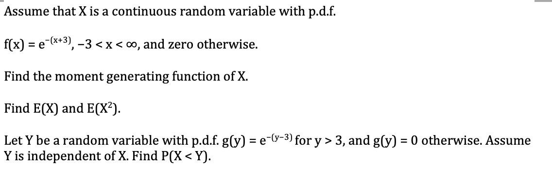 Solved Assume that X is a continuous random variable with | Chegg.com