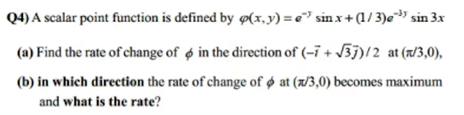 Solved Q4) A scalar point function is defined by | Chegg.com