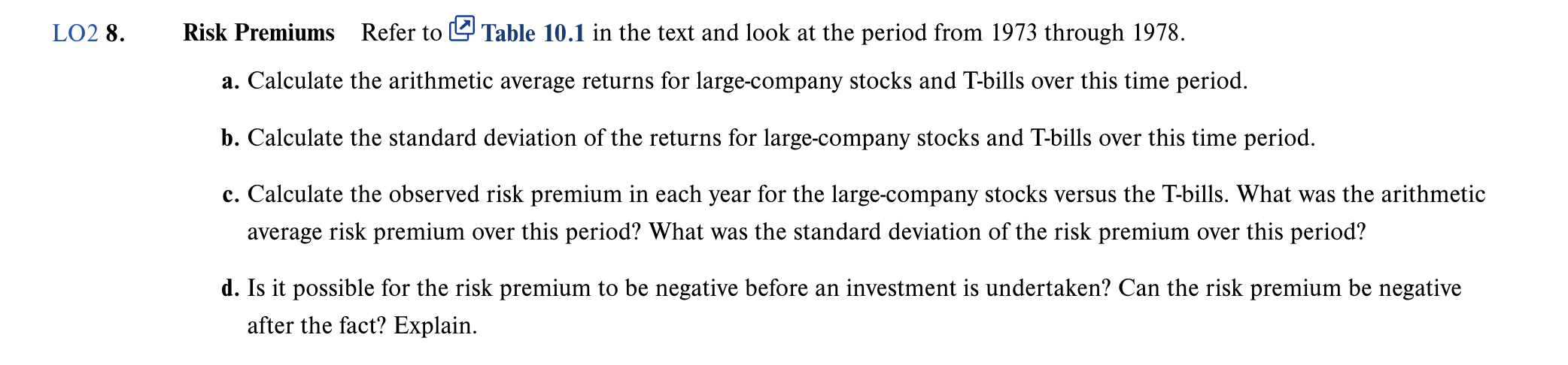 Solved Risk Premiums Refer to Table 10.1 in the text and | Chegg.com