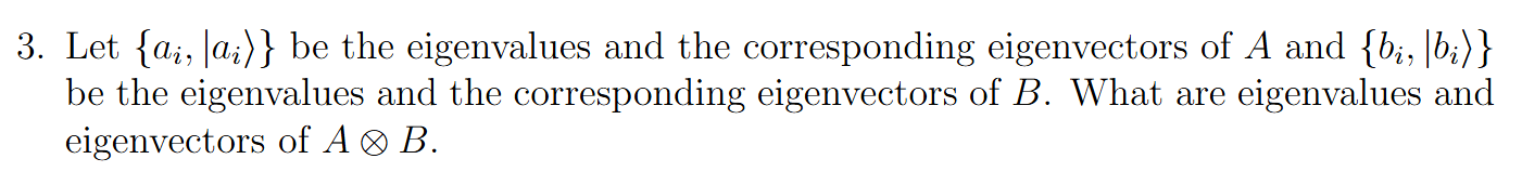 Solved Let {ai,|ai:) ﻿be the eigenvalues and the | Chegg.com