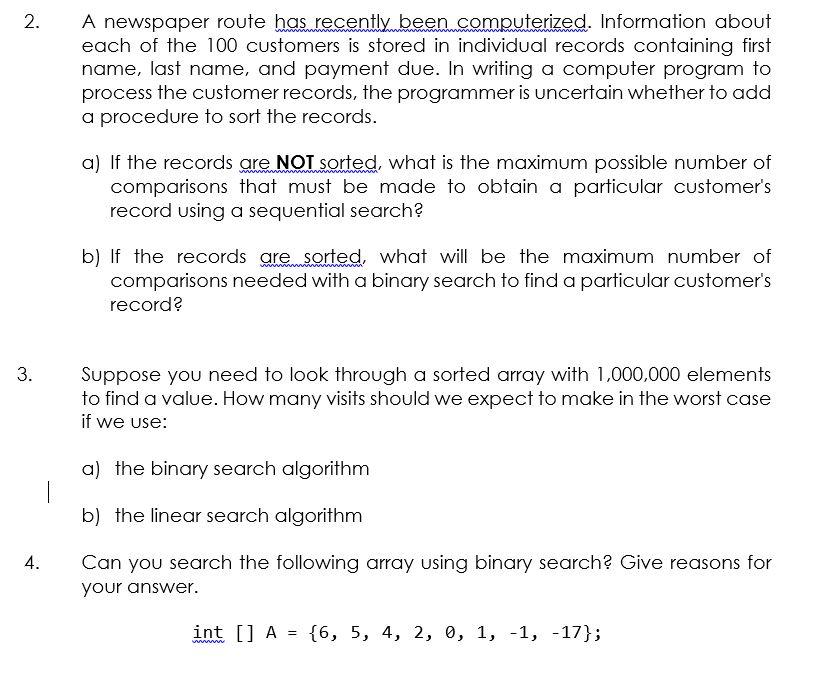 Solved 2. A newspaper route has recently been computerized. | Chegg.com