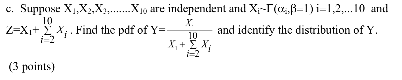 Solved c. Suppose X1,X2,X3........X10 are independent and | Chegg.com
