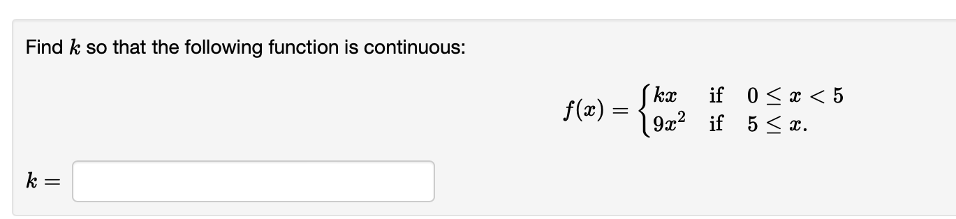Solved Find k ﻿so that the following function is | Chegg.com