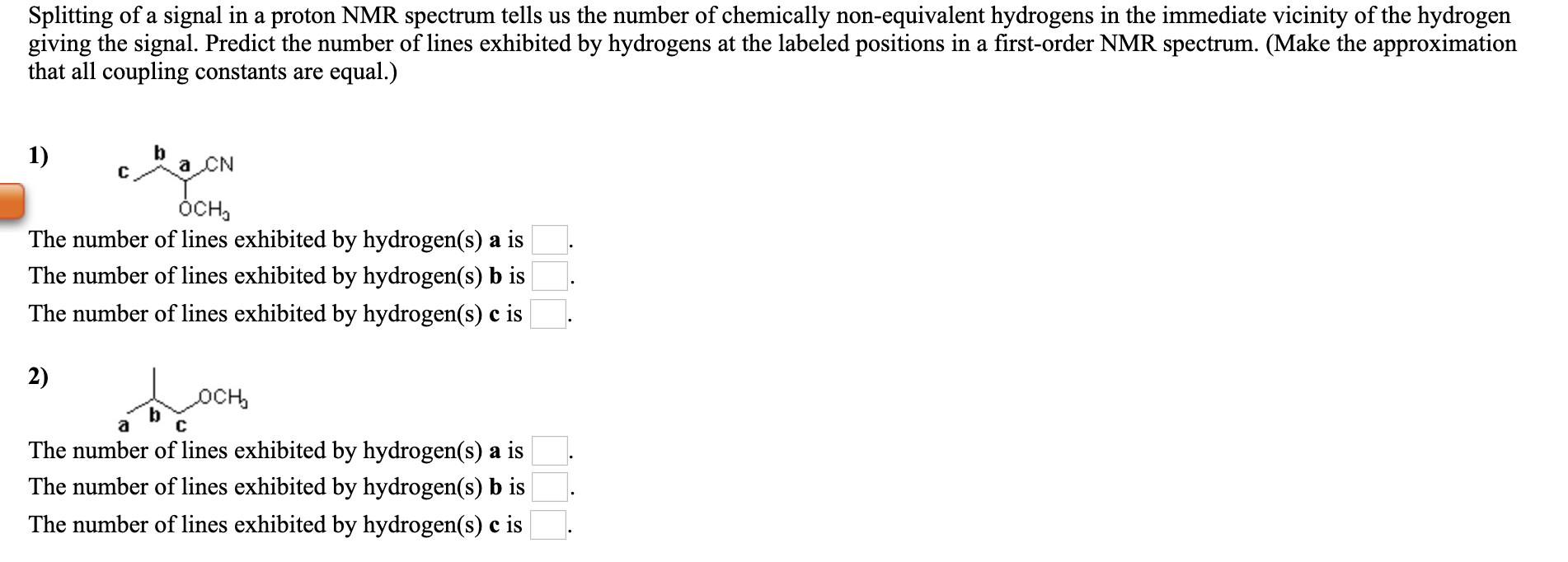 Solved Splitting of a signal in a proton NMR spectrum tells | Chegg.com