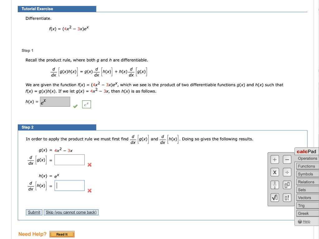 Solved Tutorial Exercise Differentiate. f(x) = (4x2 – 3x)e* | Chegg.com