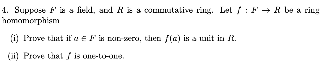 Solved 4. Suppose F is a field, and R is a commutative ring. | Chegg.com