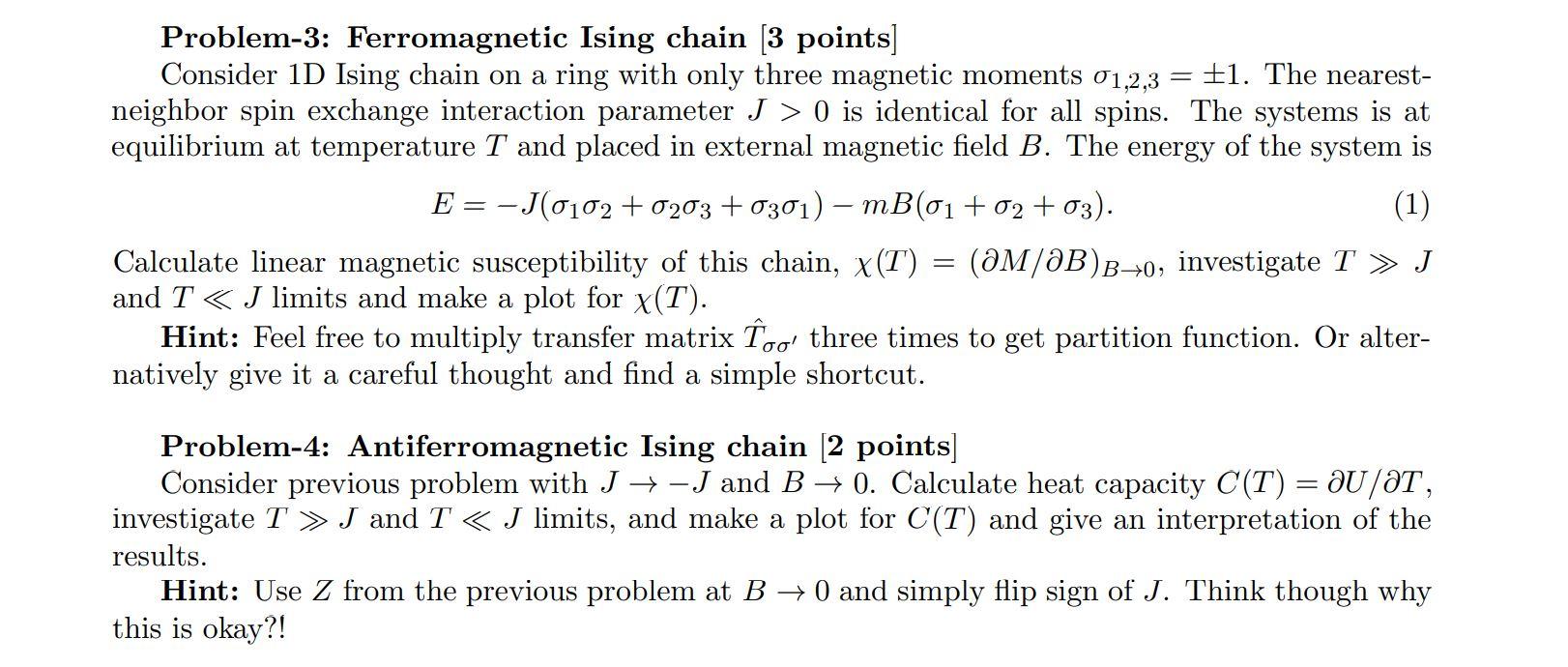 Solved Problem-3: Ferromagnetic Ising chain [3 points] | Chegg.com