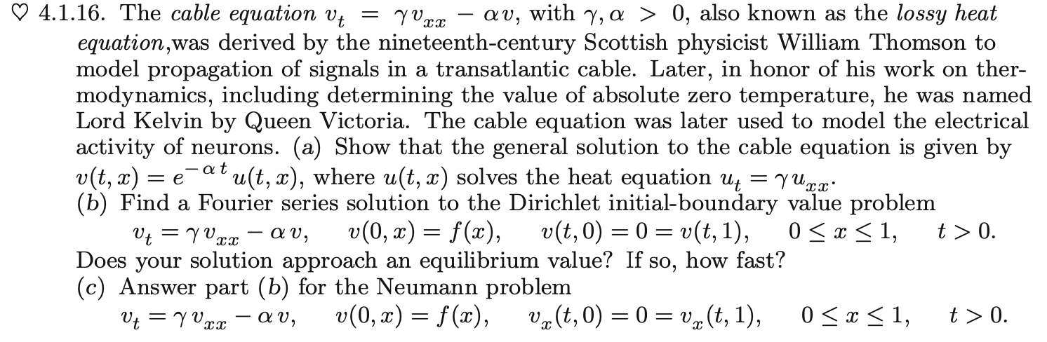Solved ♡ 4.1.16. The cable equation vt = yver – av, with y, | Chegg.com
