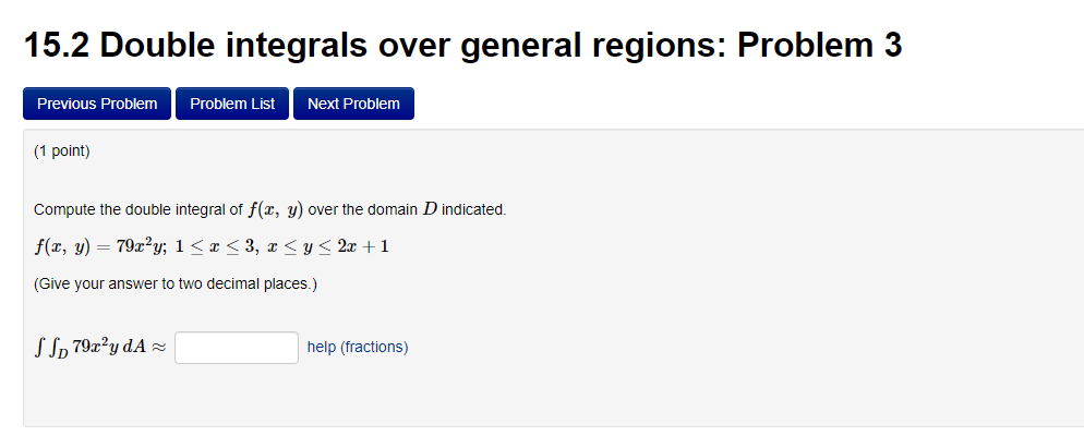 Solved 15.2 Double integrals over general regions: Problem 3 | Chegg.com