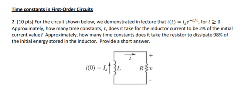 Solved Time constants in First-Order Circuits 2. (10 pts] | Chegg.com