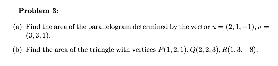 Solved Problem 3: (a) Find the area of the parallelogram | Chegg.com