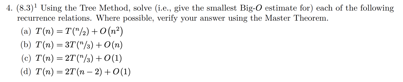Solved 4. (8.3)1 Using the Tree Method, solve (i.e., give | Chegg.com
