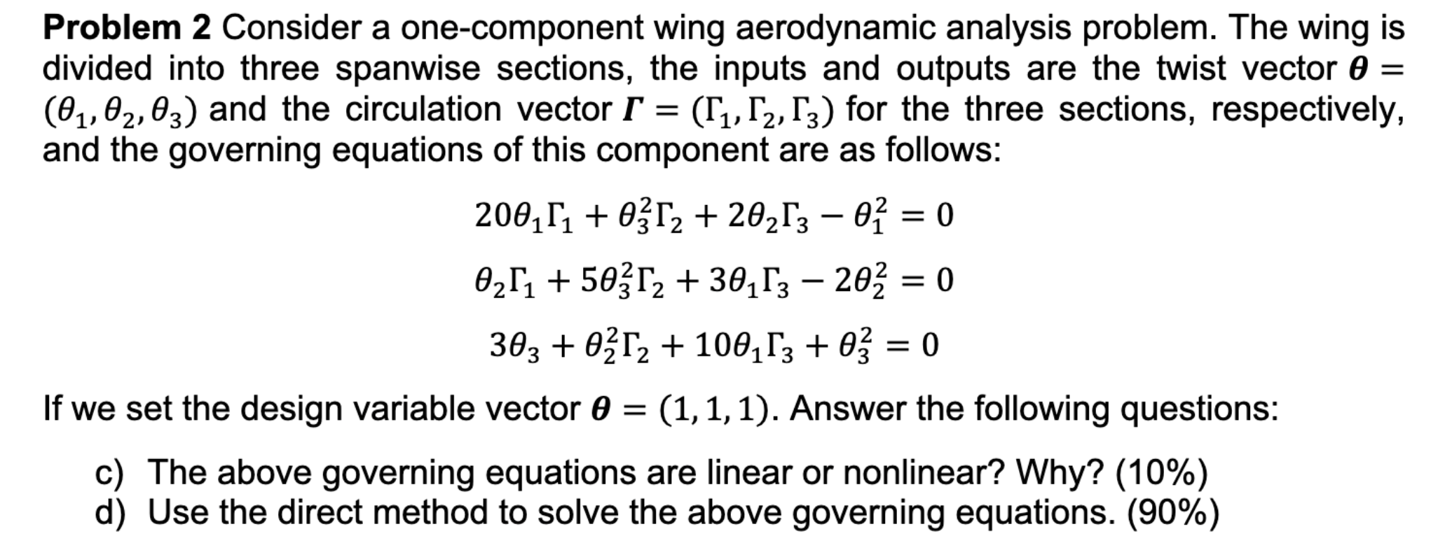 Solved Problem 2 Consider a one-component wing aerodynamic | Chegg.com