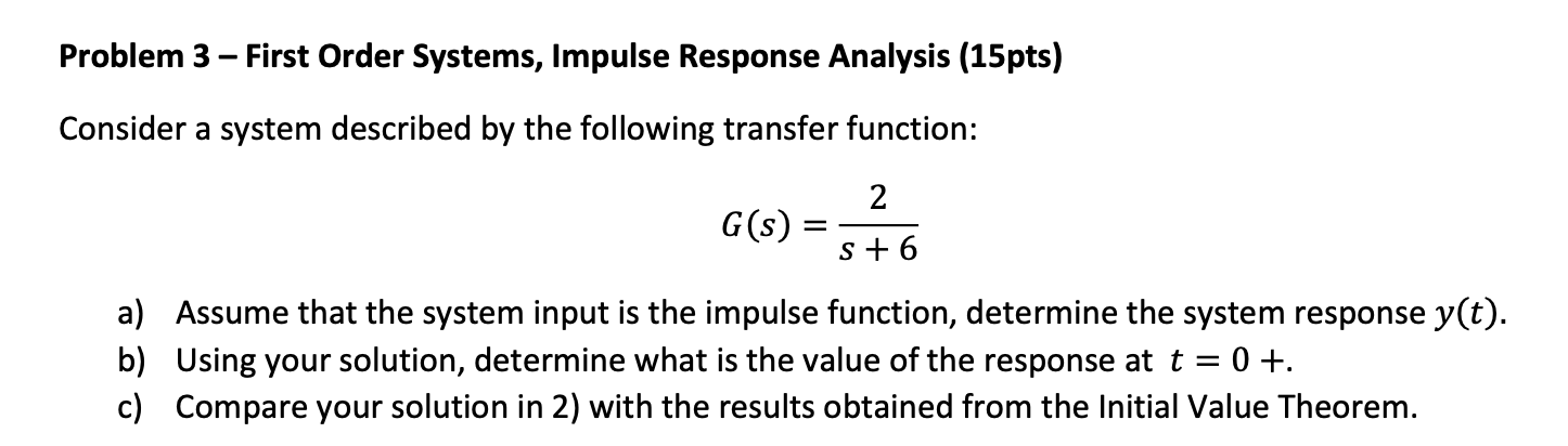 Solved Problem 3 - First Order Systems, Impulse Response | Chegg.com