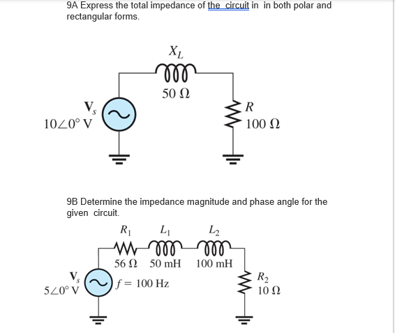 Solved 9 A Express the total impedance of the circuit in in | Chegg.com