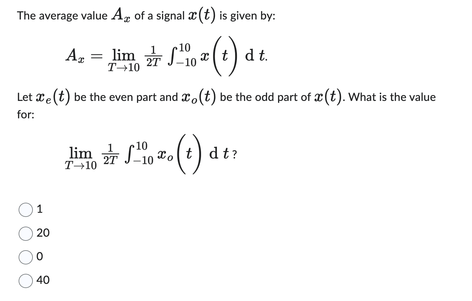Solved The average value Ax of a signal x(t) is given by: | Chegg.com