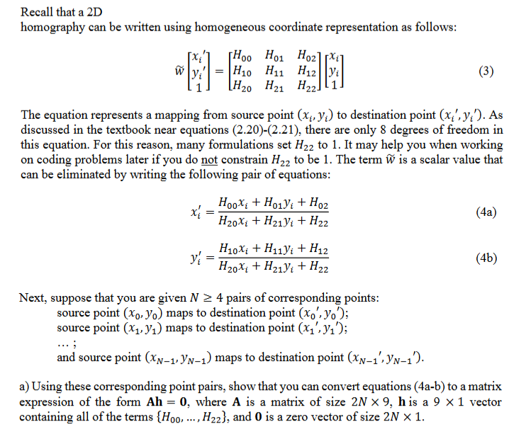 Solved Recall that a 2D homography can be written using | Chegg.com